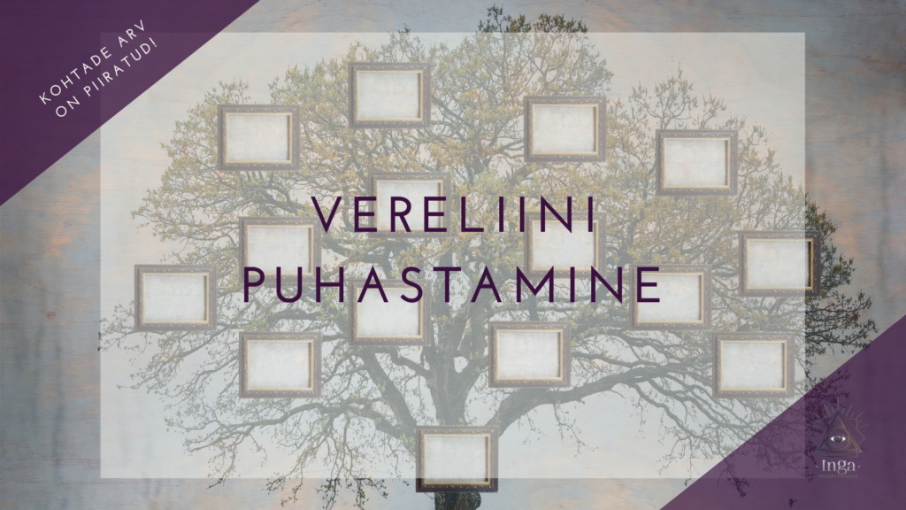Suguvõsa vereliini puhastus - Selgeltnägija Inga